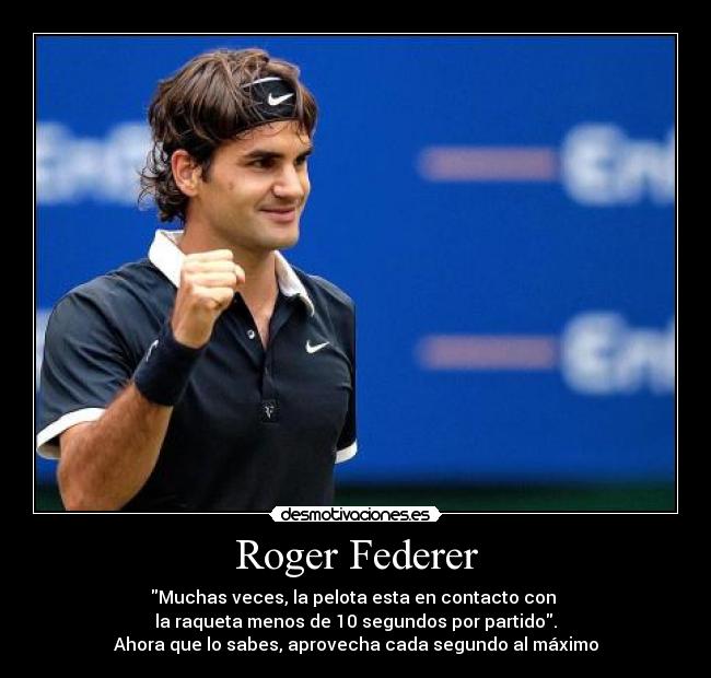 Roger Federer | Desmotivaciones